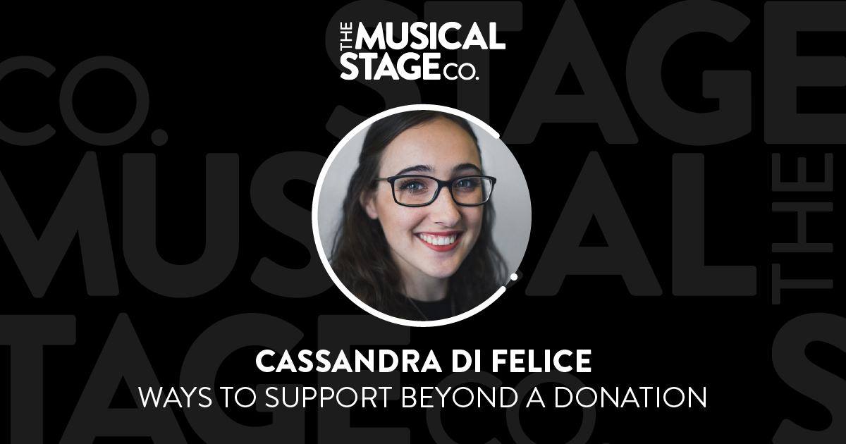Cassandra Di Felice on Ways to Support Beyond a Donation | The Musical ...